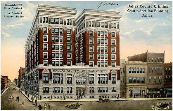Dallas County Criminal Courts Building and Jail — 1915 | Flashback : Dallas