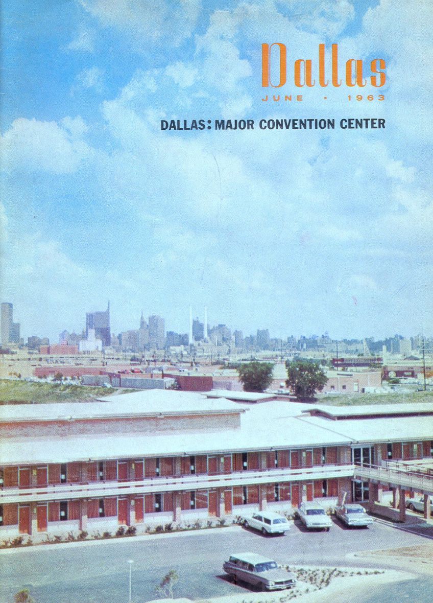 Dallas: Major Convention Center — 1963 | Flashback : Dallas
